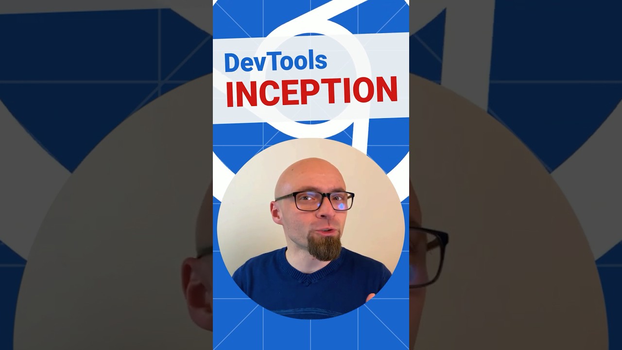 Chrome DevTools Inception - CSS Weekly